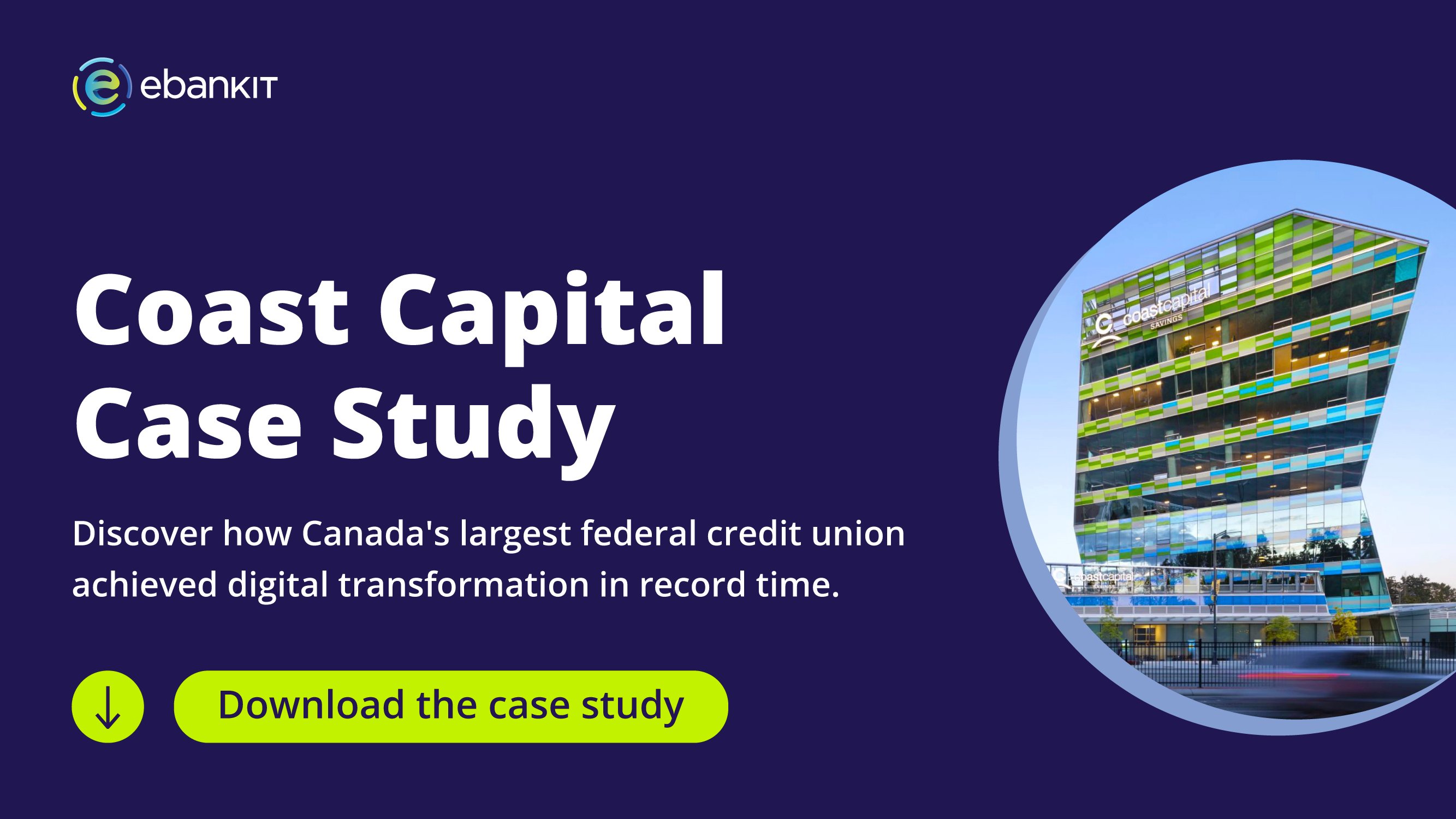 How ebankIT and Coast Capital elevated digital banking experiences